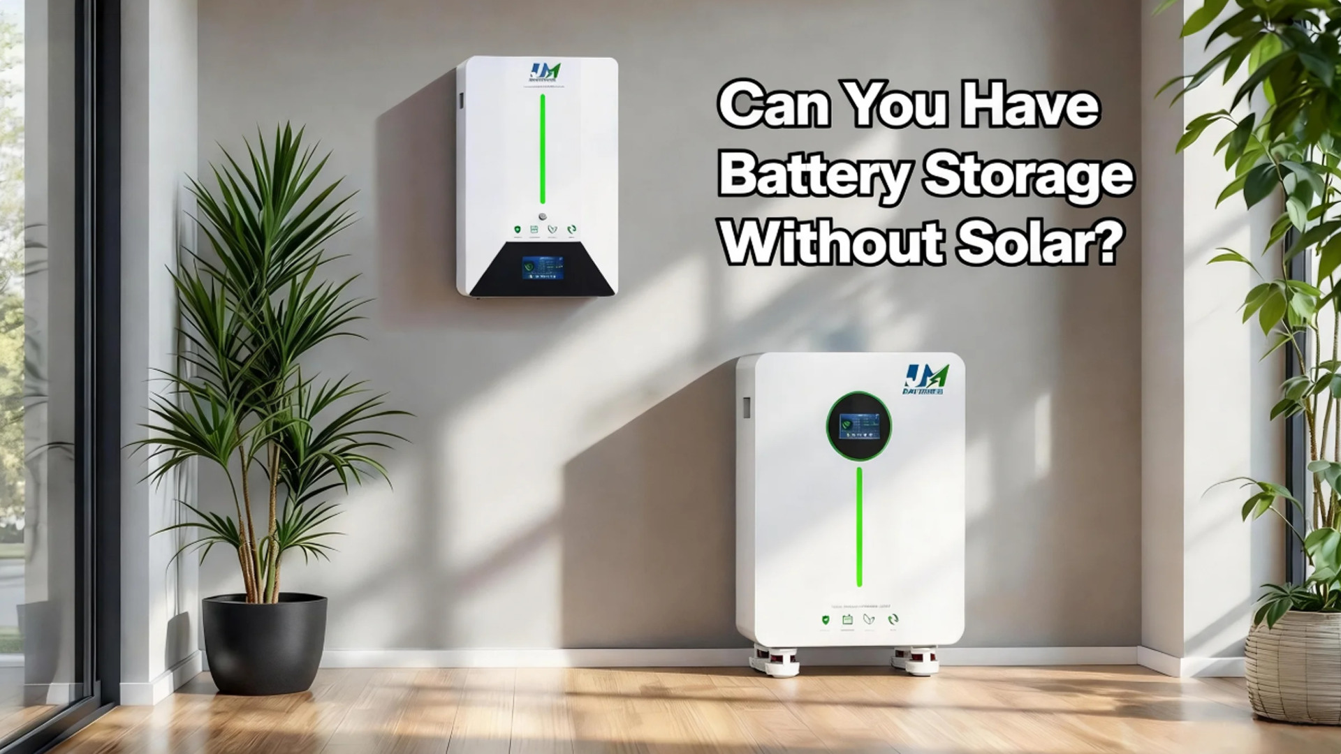 Can You Have Battery Storage Without Solar? – JMBatteries